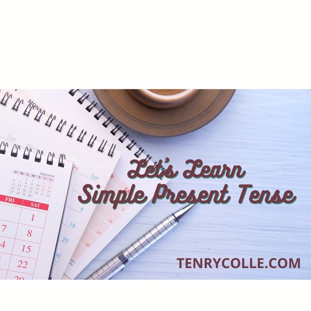 Simple Present Tense Definition Function And Structure Tenrycolle Simple Present Tense Definition Function And Structure Tenrycolle